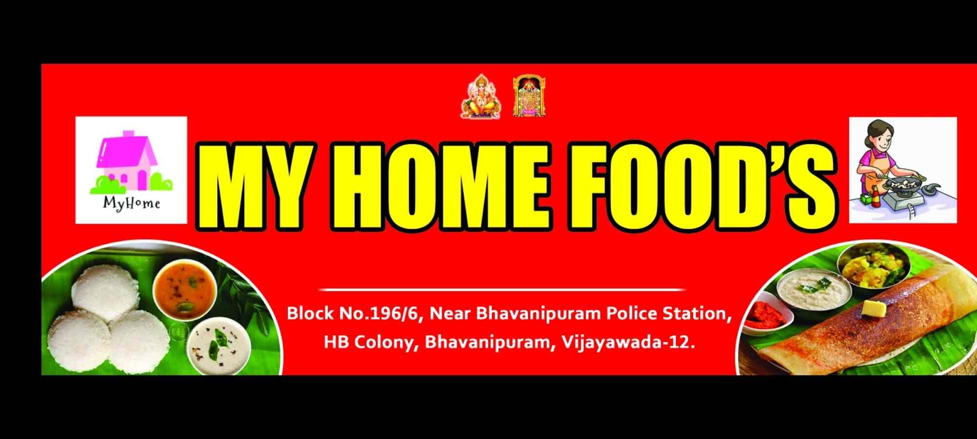 My Home Foods in Opposite O Lic Biulding Vijayawada Best Restaurants near me in Vijayawada Justdial